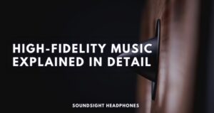 Lo-Fi vs. Hi-Fi Music - What’s The Difference? - SoundsightR